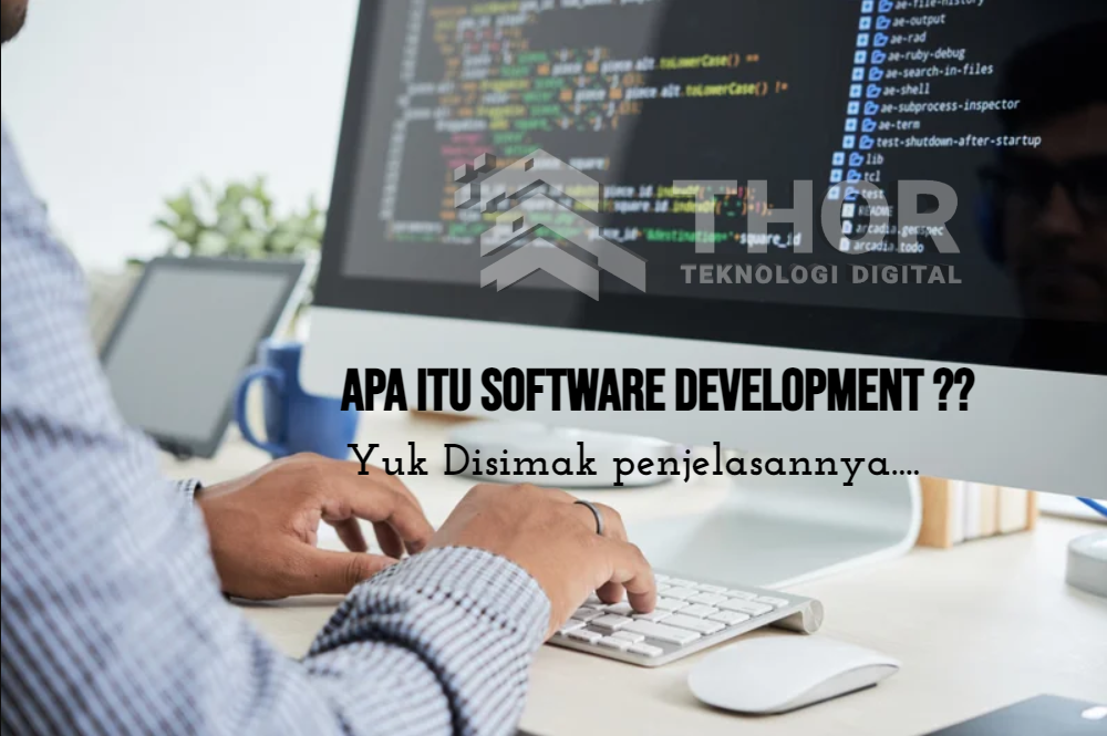 News & Article Detail | Apa Pengertian Software Development